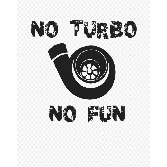No turbo no fun
